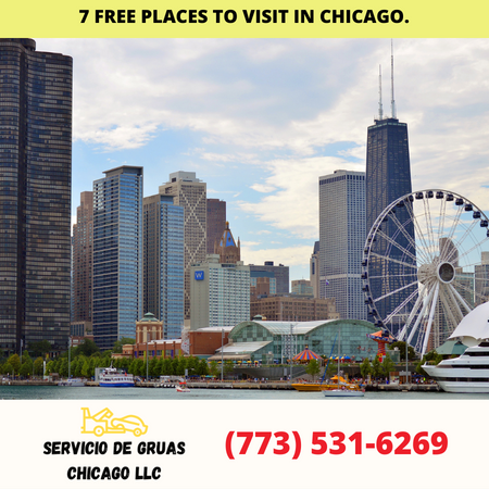 7 Free places to visit in Chicago. – Servicio de Gruas en Chicago Il